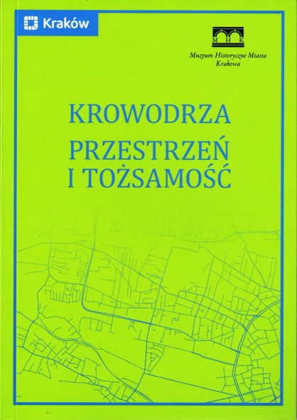 Sklep - Krowodrza. Przestrzeń i tożsamość